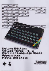The ultimate guide to games for the ZX Spectrum - Deluxe Edition ...